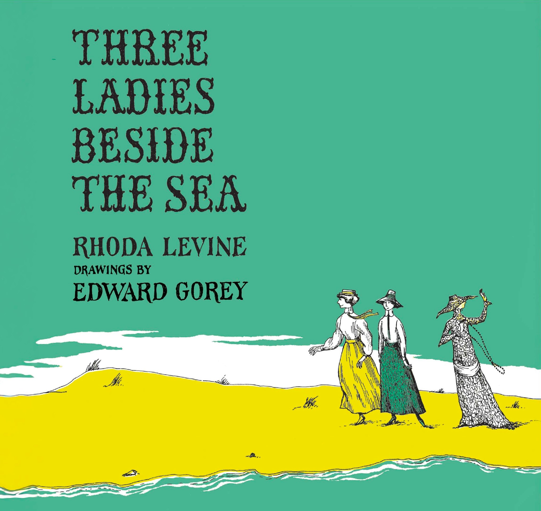 Three Ladies Beside the Sea – New York Review Books
