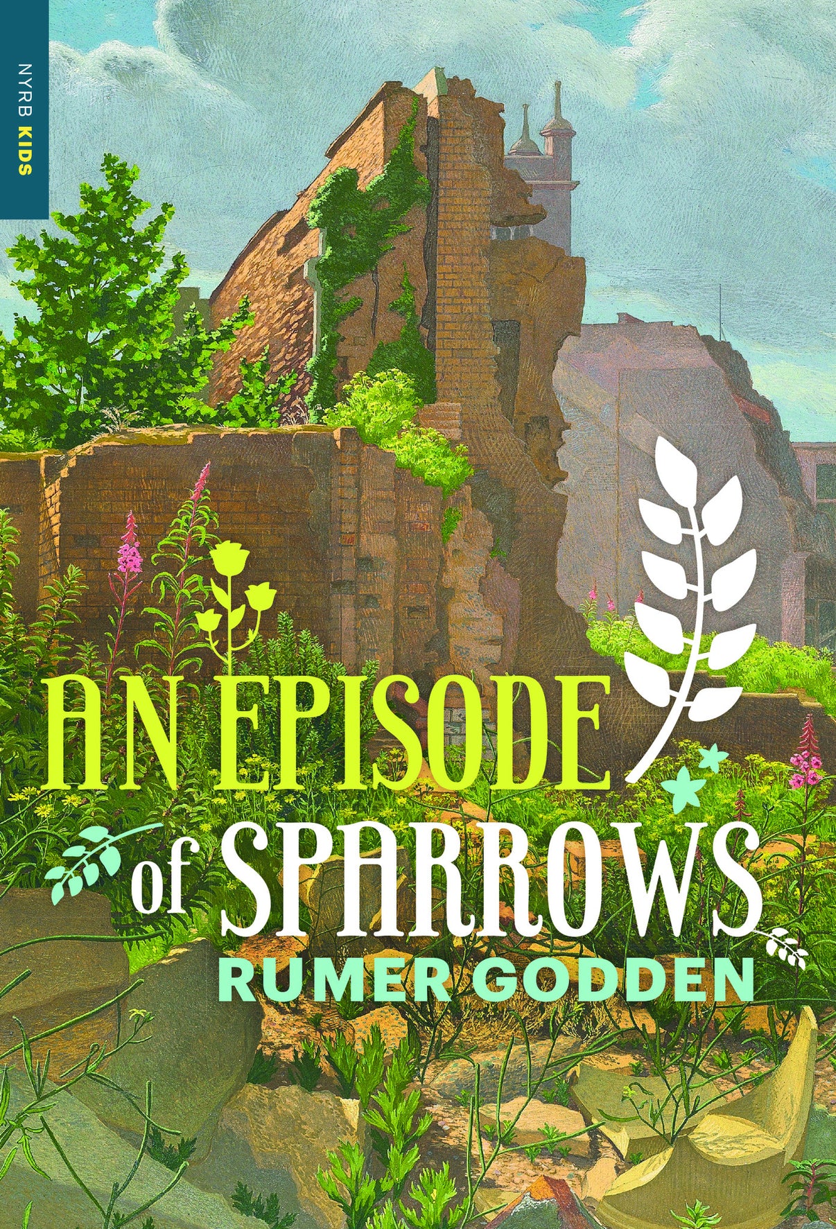 An Episode Of Sparrows – New York Review Books