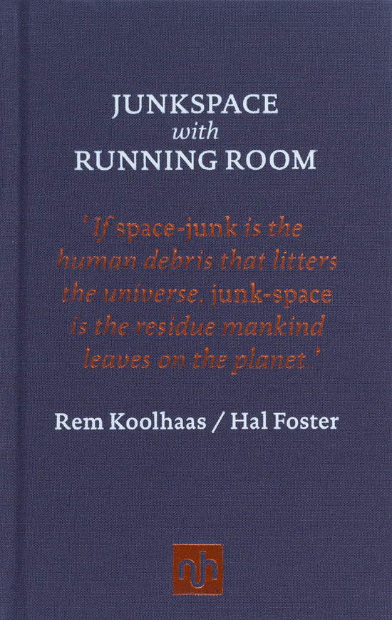 Junkspace / Running Room – New York Review Books